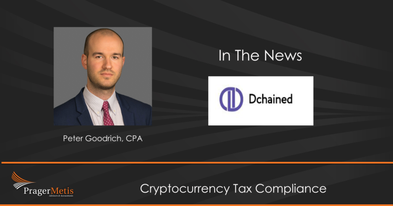 Peter Goodrich Article in Dchained – Cryptocurrency Tax Compliance ...